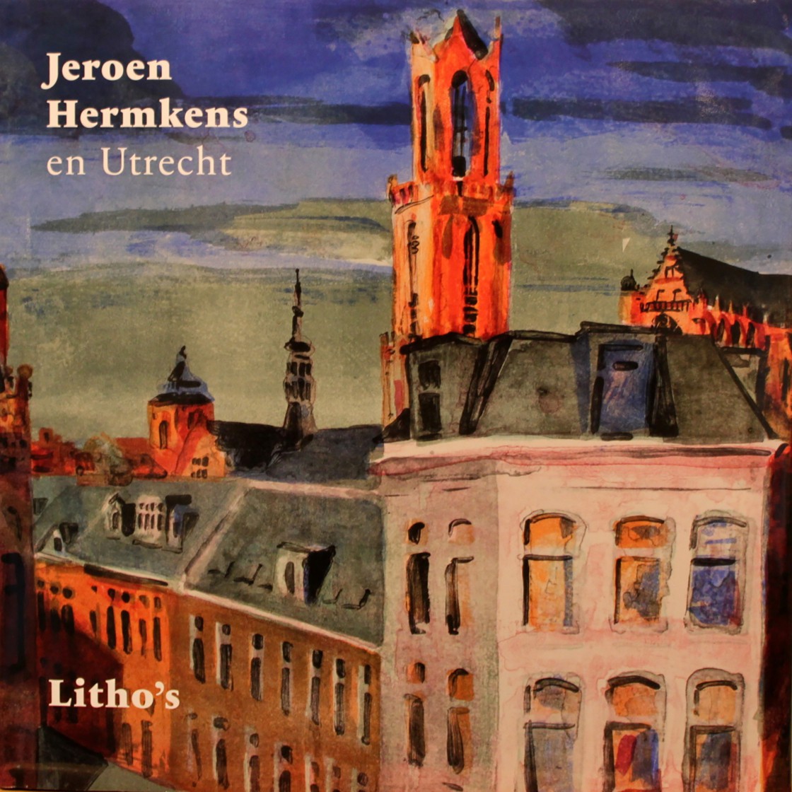 Jeroen Hermkens en Utrecht, Litho's - Kunsthandel Juffermans